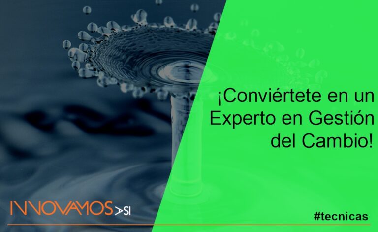 ¡Conviértete en un Experto en Gestión del Cambio! - Innovamos Así